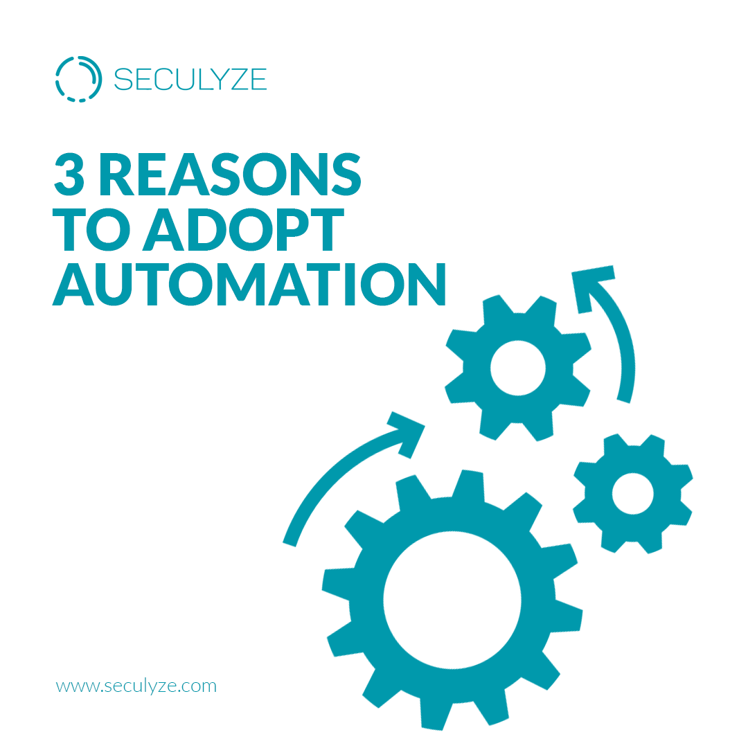 Threat Detection and Response: 3 compelling reasons why you should adopt automation - Seculyze
